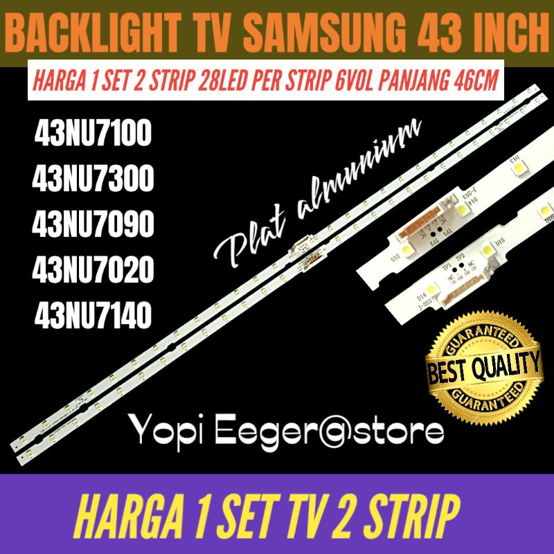 Jual BACKLIGHT TV LED SAMSUNG 43 INCH 43NU7100- 43NU7300- 43NU7020- 43NU7090- 43NU7140 BACKLIGHT ...