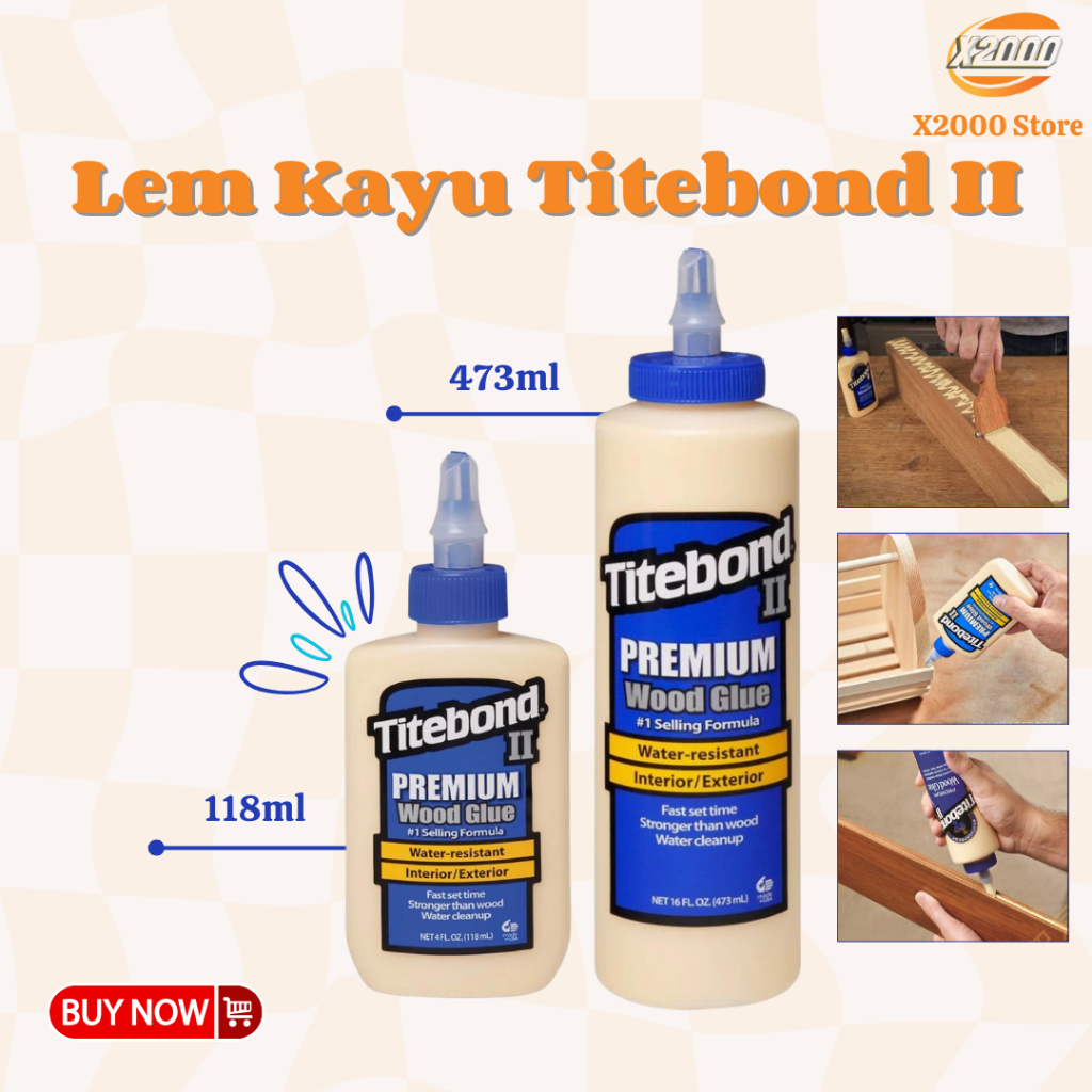 Jual [ORIGINAL] Lem Kayu Kuat Titebond 2 /Lem Kayu Lengket Cepat Kering ...