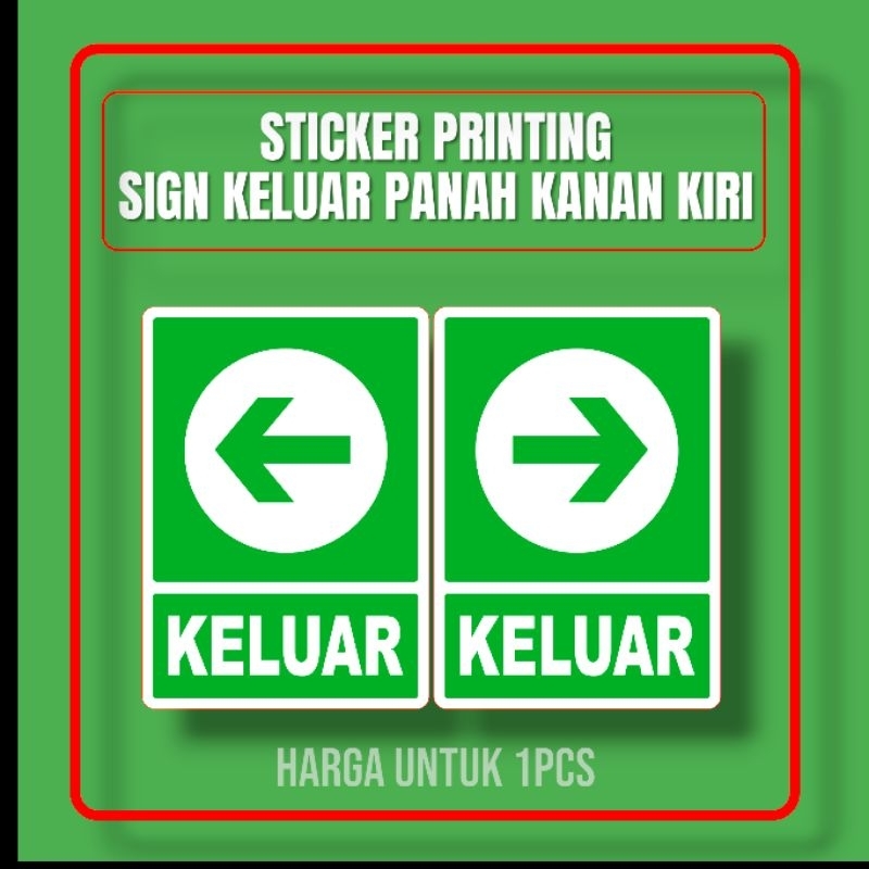 Jual Sticker Stiker Printing Sign Keluar Panah Kanan Kiri | Shopee ...