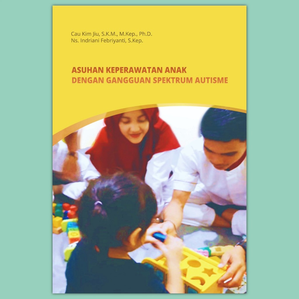 Jual Buku Autisme Autis - Asuhan Keperawatan Anak dengan Autism ...