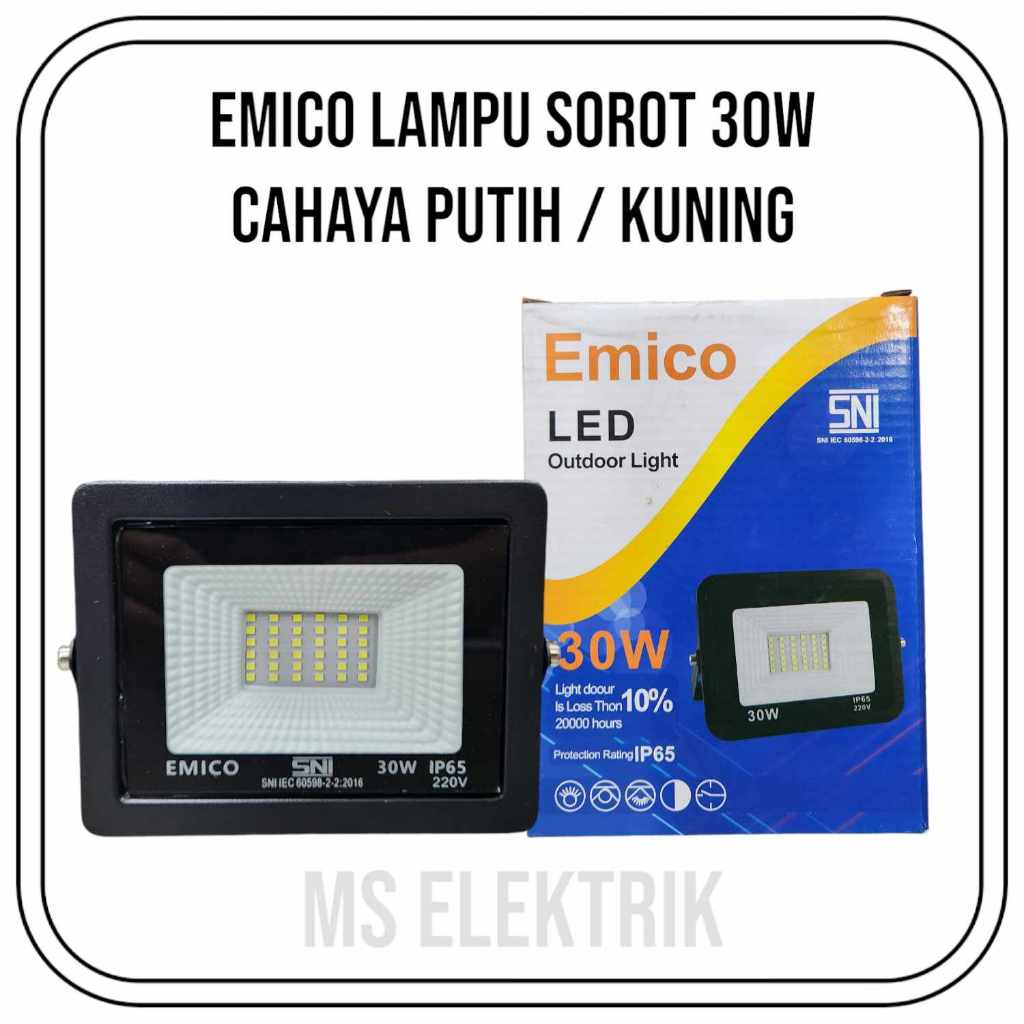 Jual Emico Lampu Sorot SMD LED 30 watt SNI IP65 Lampu Tembak Floodlight untuk Panggung / Outdoor ...