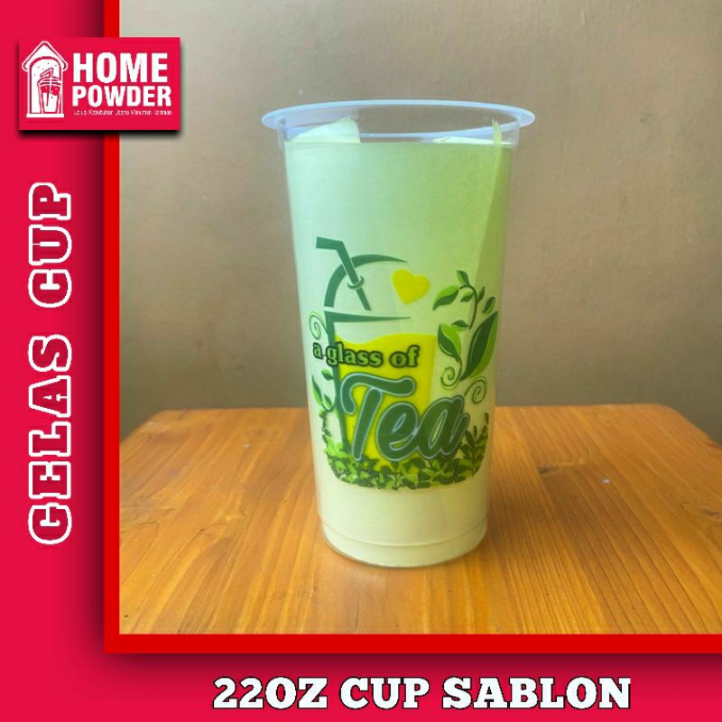 Jual Gelas Cup 22 Oz Sablon Warna A GLASS OF TEA Es Teh Jumbo Kekinian ...