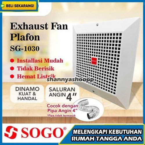 Jual Sogo Exhaust Fan / Kipas Angin Hexos Plafon Dak 10 Inch Sogo SG-1030 Daya Hisap Kuat ...