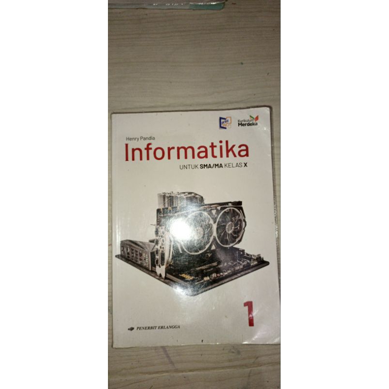 Jual BUKU INFORMATIKA UNTUK SMA/MA KELAS 10 KURIKULUM MERDEKA ORIGINAL ERLANGGA | Shopee Indonesia