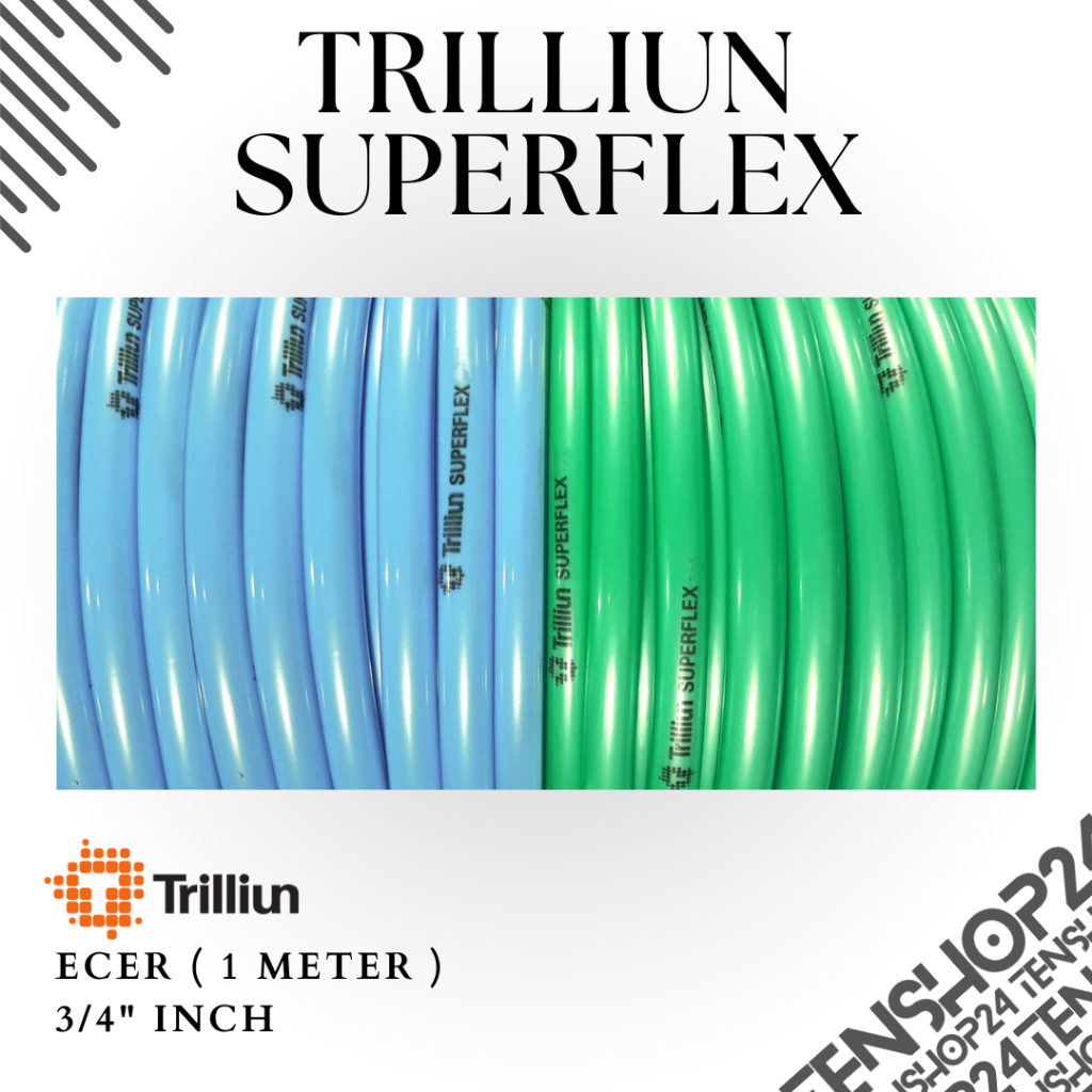 Jual Selang Air Trilliun Superflex 3/4" Inch Per Meter Lentur Tebal 4 mm | Shopee Indonesia