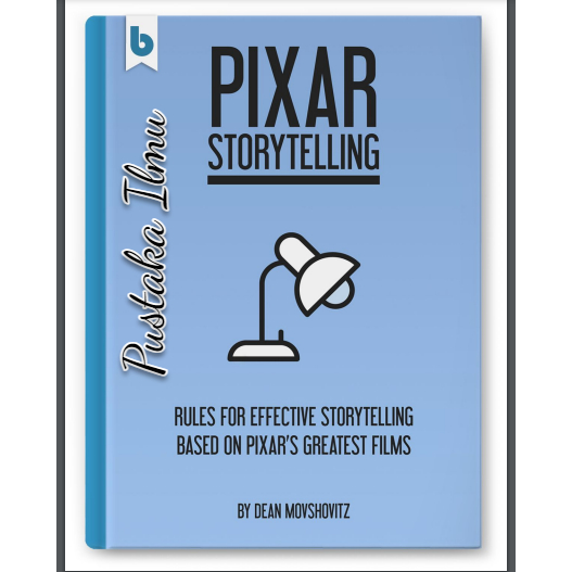 Jual PDF Buku Pixar Storytelling Rules for Effective Storytelling ...