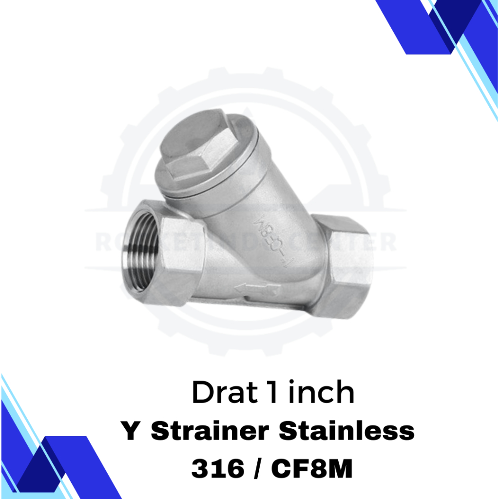 Jual Y Strainer Stainless 316 / CF8M / Saringan Strainer Stainless Drat ...