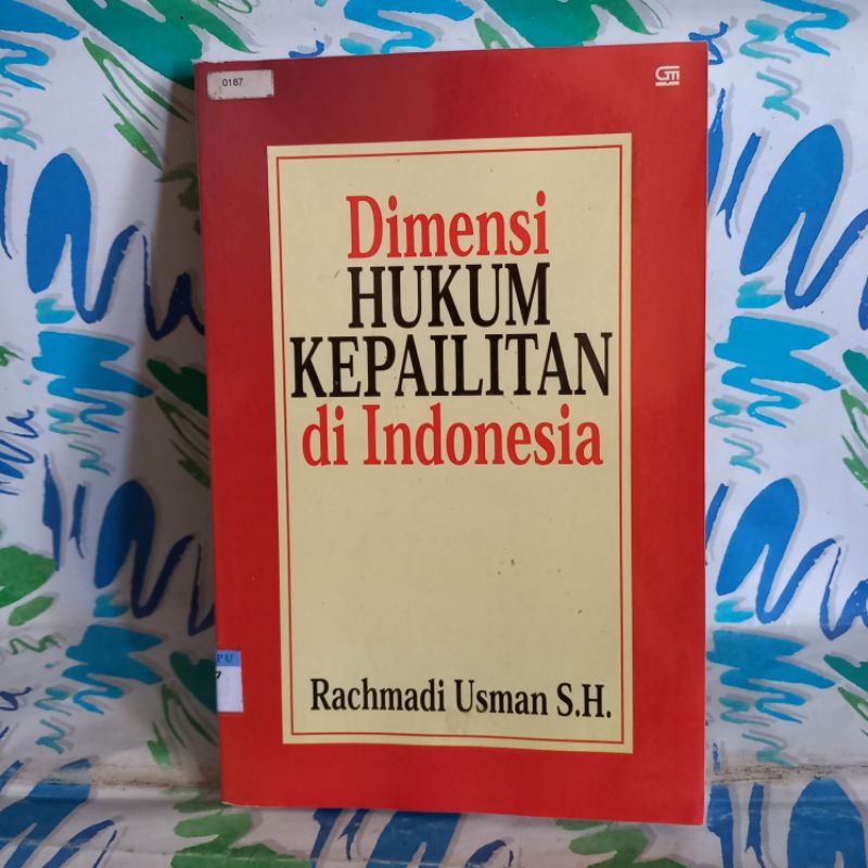 Jual original BukuDimensi Hukum Kepailitan di Indonesia Rachmadi Usman cek foto dan deskripsi ...