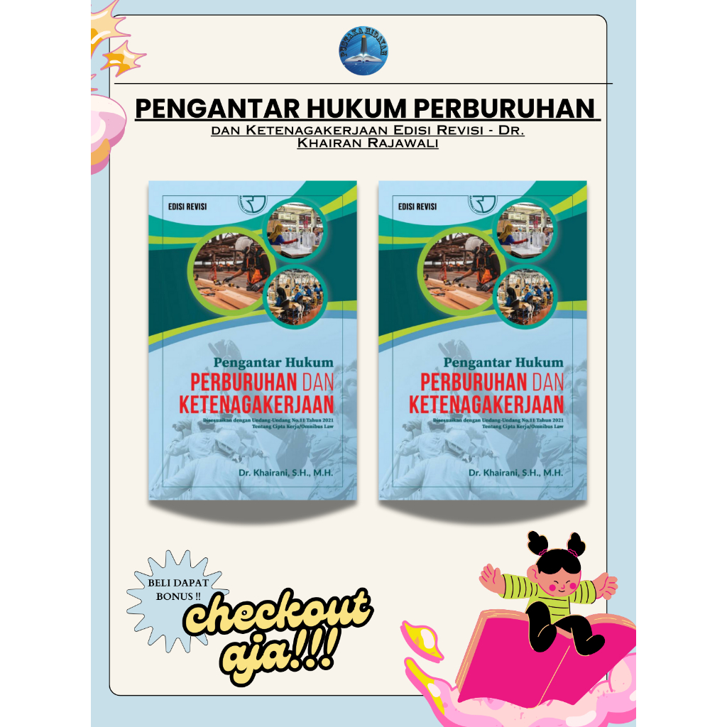 Jual Pengantar Hukum Perburuhan dan Ketenagakerjaan Edisi Revisi - Dr. Khairan Rajawali | Shopee ...