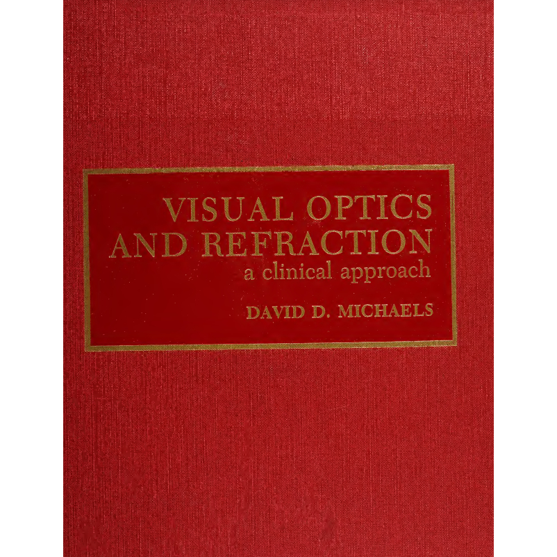 Jual Visual Optics and Refraction a Clinical Approach (David D Michaels, 1975) | Shopee Indonesia