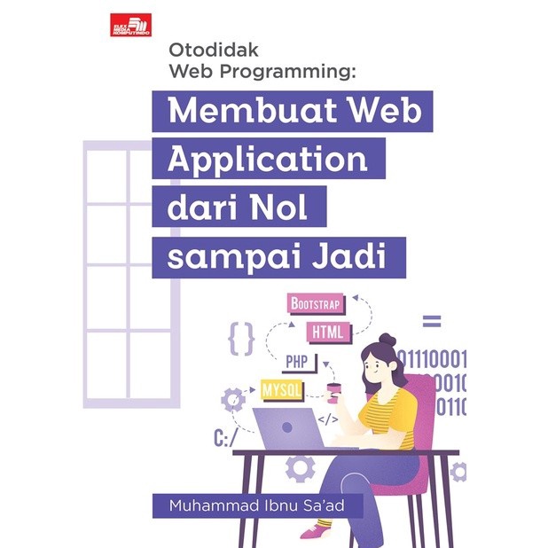 Jual KODE R23G Otodidak Web Programming Membuat Web Application dari ...