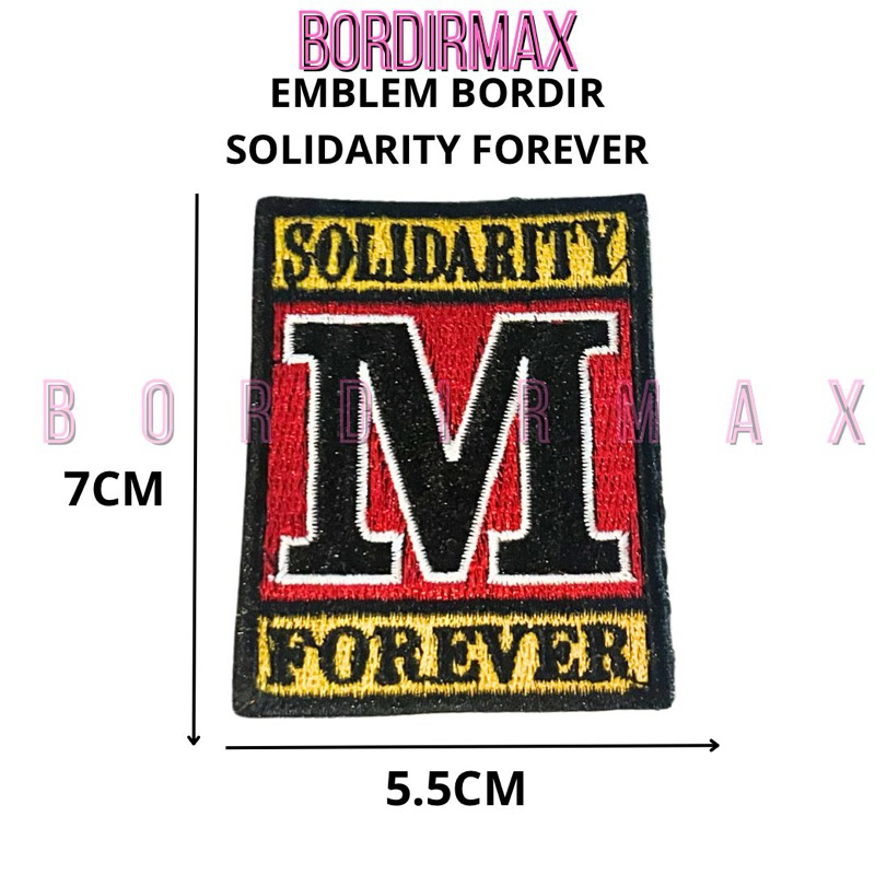 Jual BORDIR LOGO/SOLIDARITY/M FOREVER/ BADGE M SOLID/BORDIR TEKNIK ...
