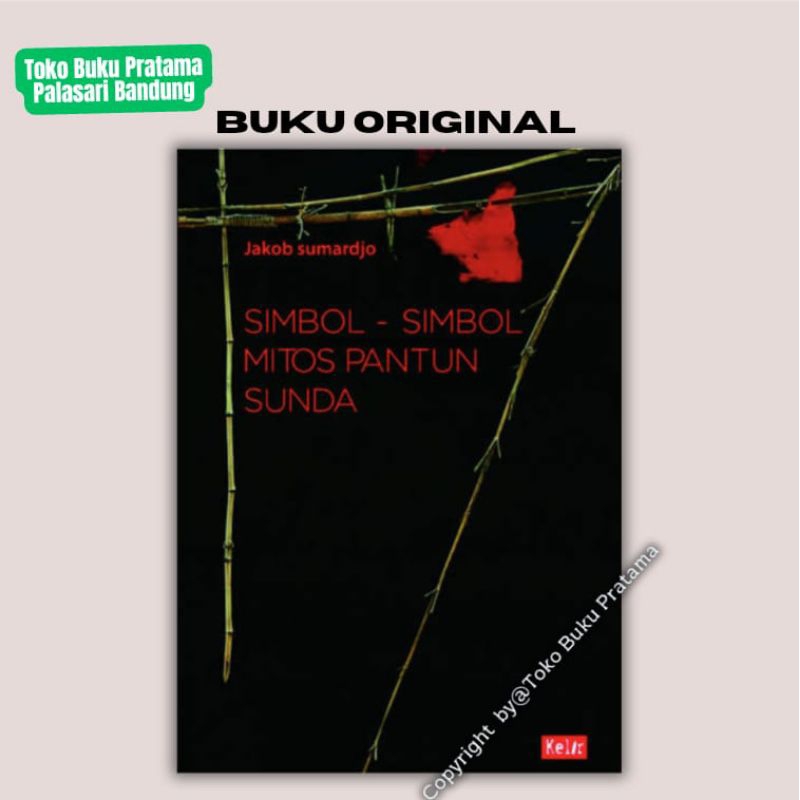 Jual Buku Simbol-Simbol Mitos Pantun Sunda - Jakob Sumardjo - ORI ...