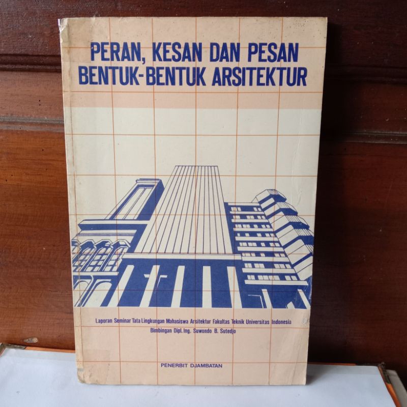 Jual PERAN, KESAN DAN PESAN BENTUK-BENTUK ARSITEKTUR | Shopee Indonesia