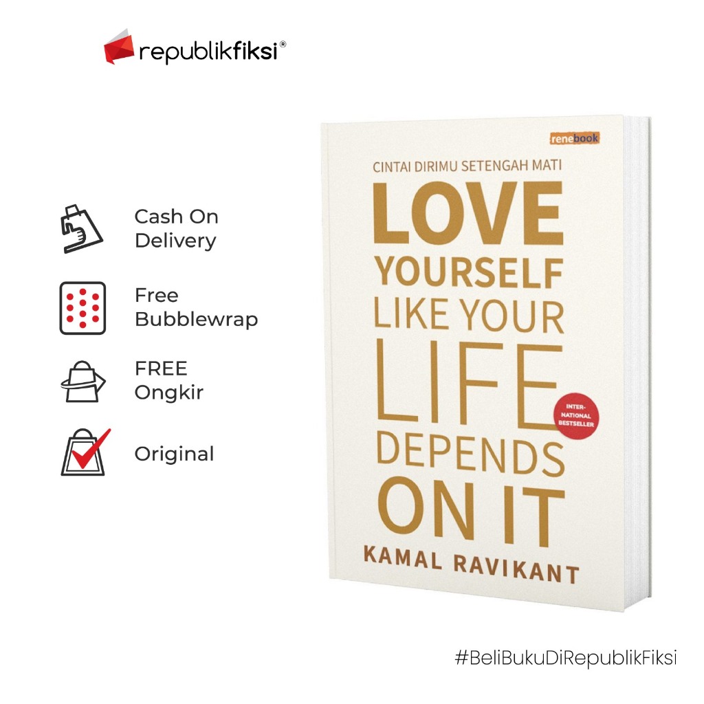 Jual Buku Love Yourself Like Your Life Depends on It - Kamal Ravikant ...