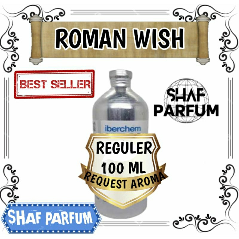 Jual BIBIT PARFUM REGULER ROMAN WISH 100 ML ( DIJAMIN WANGI TAHAN LAMA ...