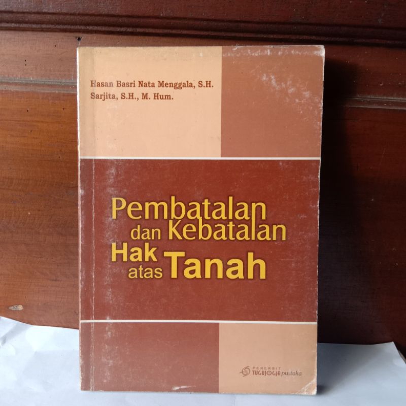 Jual PEMBATALAN DAN KEBATALAN HAK ATAS TANAH oleh HASAN BASRI NATA ...