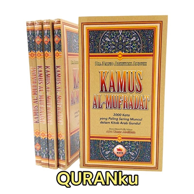 Jual Kamus Al-Mufradat 3000 Kata yang Paling Sering Muncul dalam Kitab Arab Gundul - Dr. Daud ...