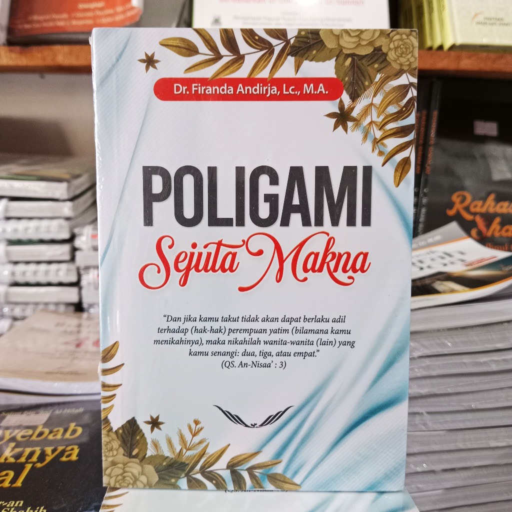 Jual Buku Poligami Sejuta Makna (Ustadz Dr. Firanda Andirja, Lc. MA ...