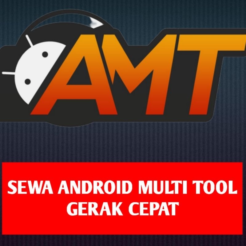 Jual RENTAL AMT | SEWA AKUN ANDROID MULTI TOOLS 24 JAM | Shopee Indonesia