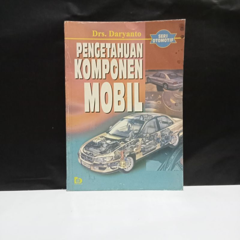 Jual Buku Pengetahuan Komponen Mobil - Drs. Daryanto | Shopee Indonesia