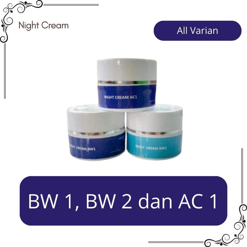 Jual KRIM MALAM BW1 / BW2 / AC1 / cream malam express / Mencerahkan / Atasi flek / jerawat ...