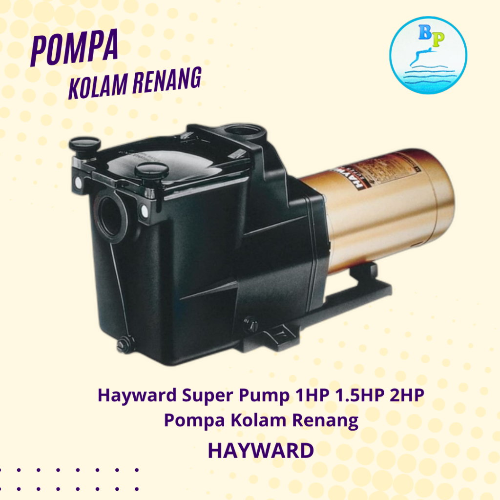 Jual Pompa Hayward Super Pump 1HP 1.5HP 2HP/ Hayward Pump Pool/ Pompa ...