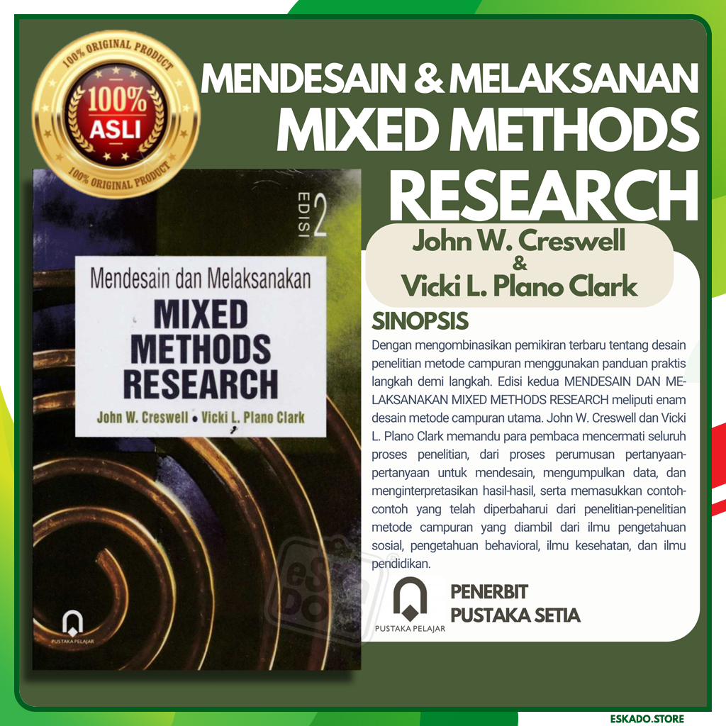 Jual Buku Mendesain dan Melaksanakan Mixed Methods Research - Pustaka ...