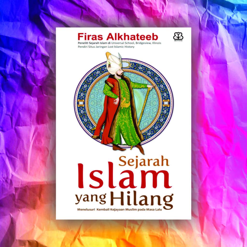Jual sejarah islam yang hilang - Firas Alkhateeb | Shopee Indonesia