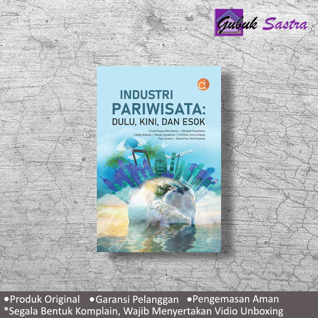 Jual Buku Industri Pariwisata Dulu, Kini, dan Esok - I Gusti Bagus Rai ...