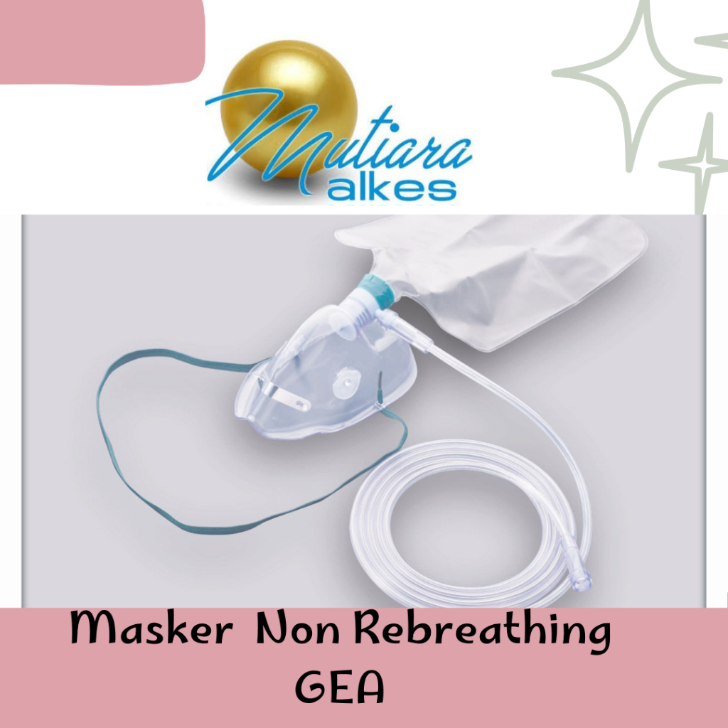Jual (MUTIARA ALKES) GEA Masker Oksigen Non Rebreathing Dewasa Anak ...