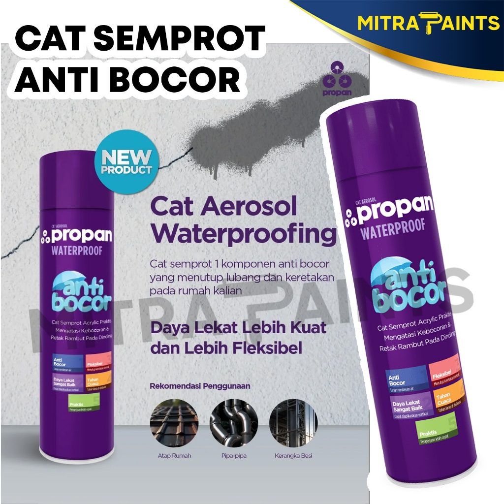Jual TINGGAL SEMPROT CAT SEMPROT ANTI BOCOR PROPAN 600 ML AEROSOL ...