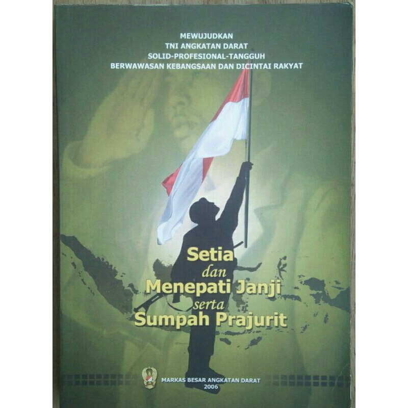 Jual Setia Dan Menepati Janji Serta Sumpah Prajurit : Mewujudkan TNI ...