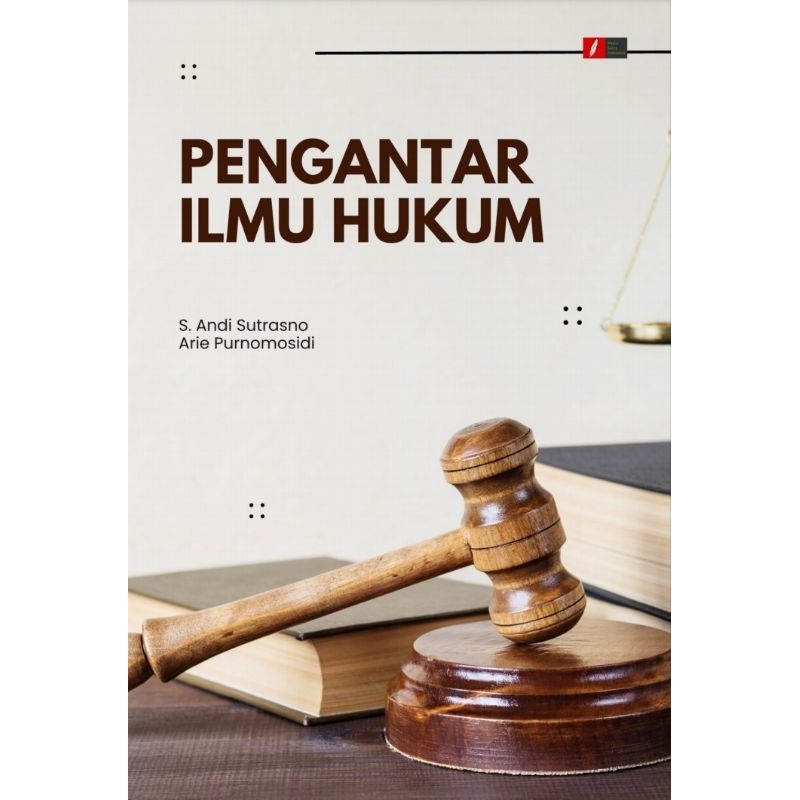 Jual BUKU PENGANTAR ILMU HUKUM 2023 _ S ANDI SUTRASNO DAN ARIE PURNOMOSIDI | Shopee Indonesia