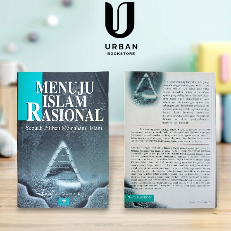 Jual BUKU ORIGINAL MENUJU ISLAM RASIONAL SEBUAH PILIHAN MEMAHAMI ISLAM ...