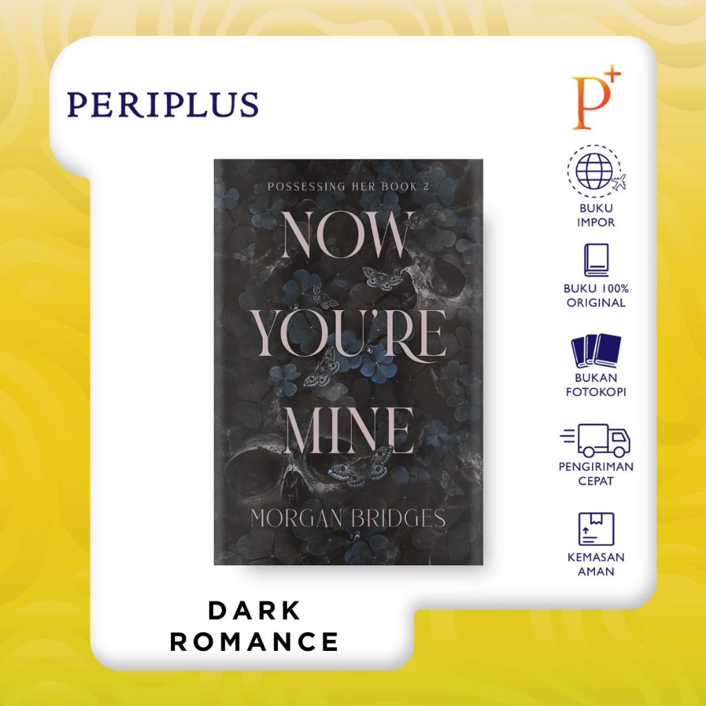 Jual Now You're Mine by Morgan Bridges - 9781538772140 | Shopee Indonesia