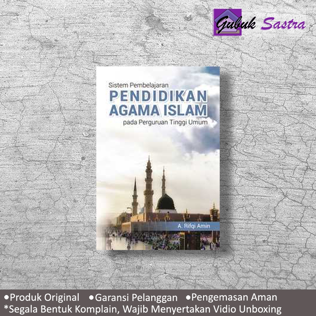 Jual Buku Sistem Pembelajaran Pendidikan Agama Islam pada Perguruan Tinggi Umum - A. Rifqi Amin ...