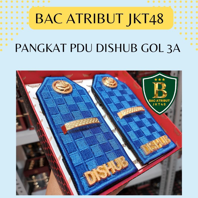 Jual BAC ATRIBUT JKT48 - PANGKAT PDU DISHUB GOLONGAN 3A | Shopee Indonesia
