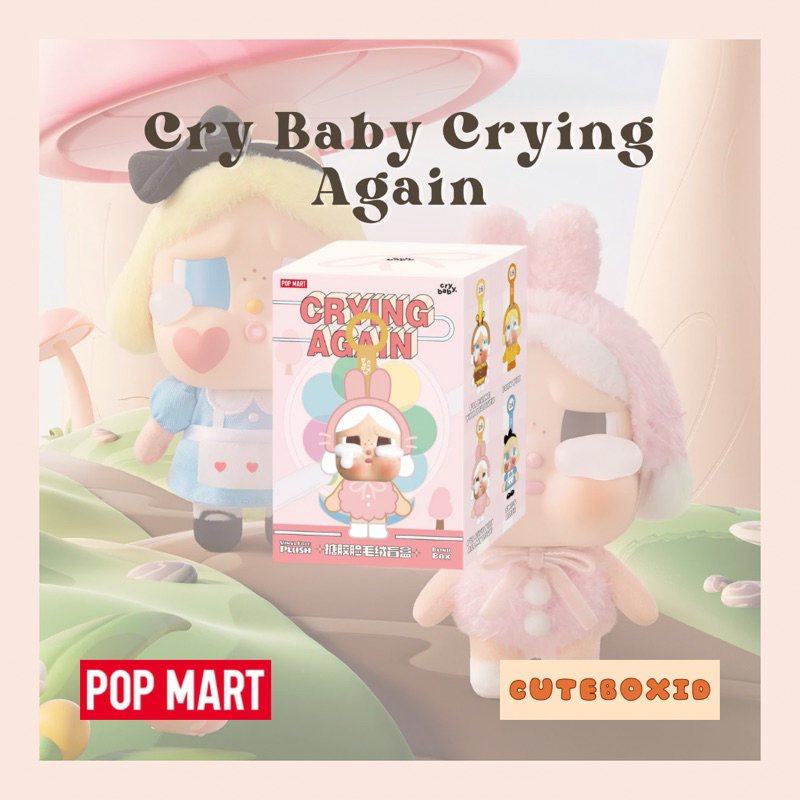Jual POP MART CRYBABY Crying Again Series PLUSH [Pre-Order] | @cuteboxid | Shopee Indonesia