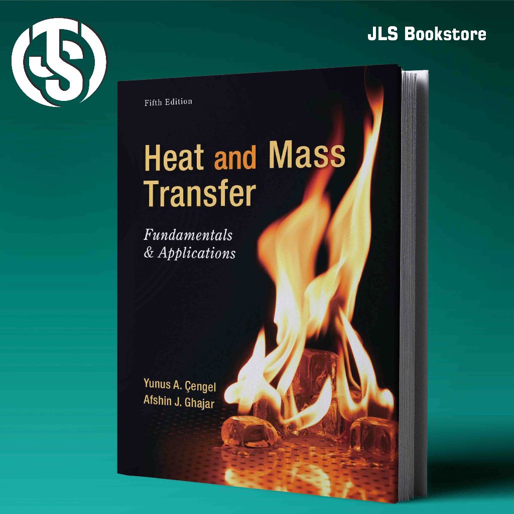 Jual Heat and Mass Transfer Fundamentals and Applications - Yunus Cengel, Afshin Ghajar | Shopee ...