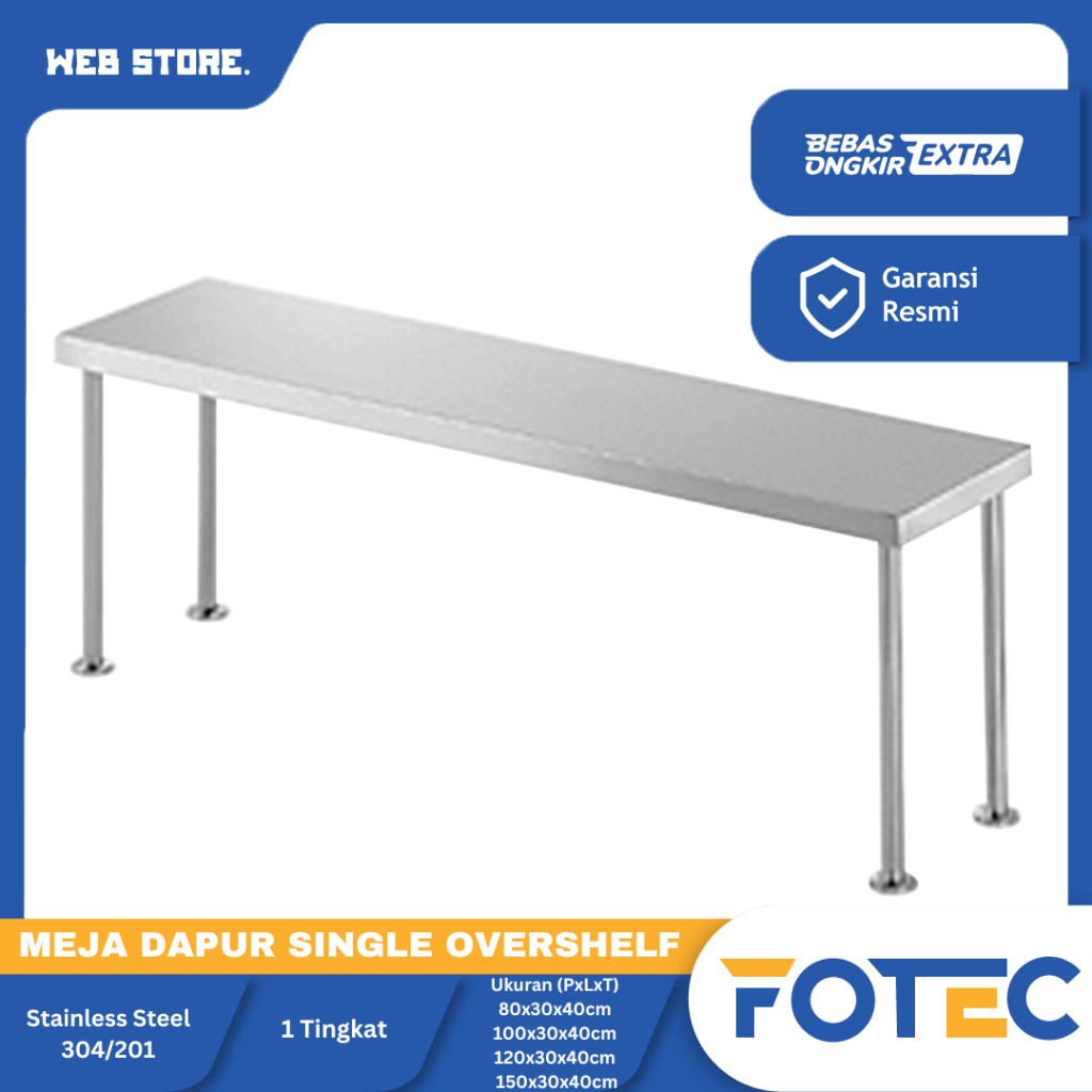 Jual Meja Dapur Stainless Steel 1 Susun Single Bench Overshelf FOTEC ...