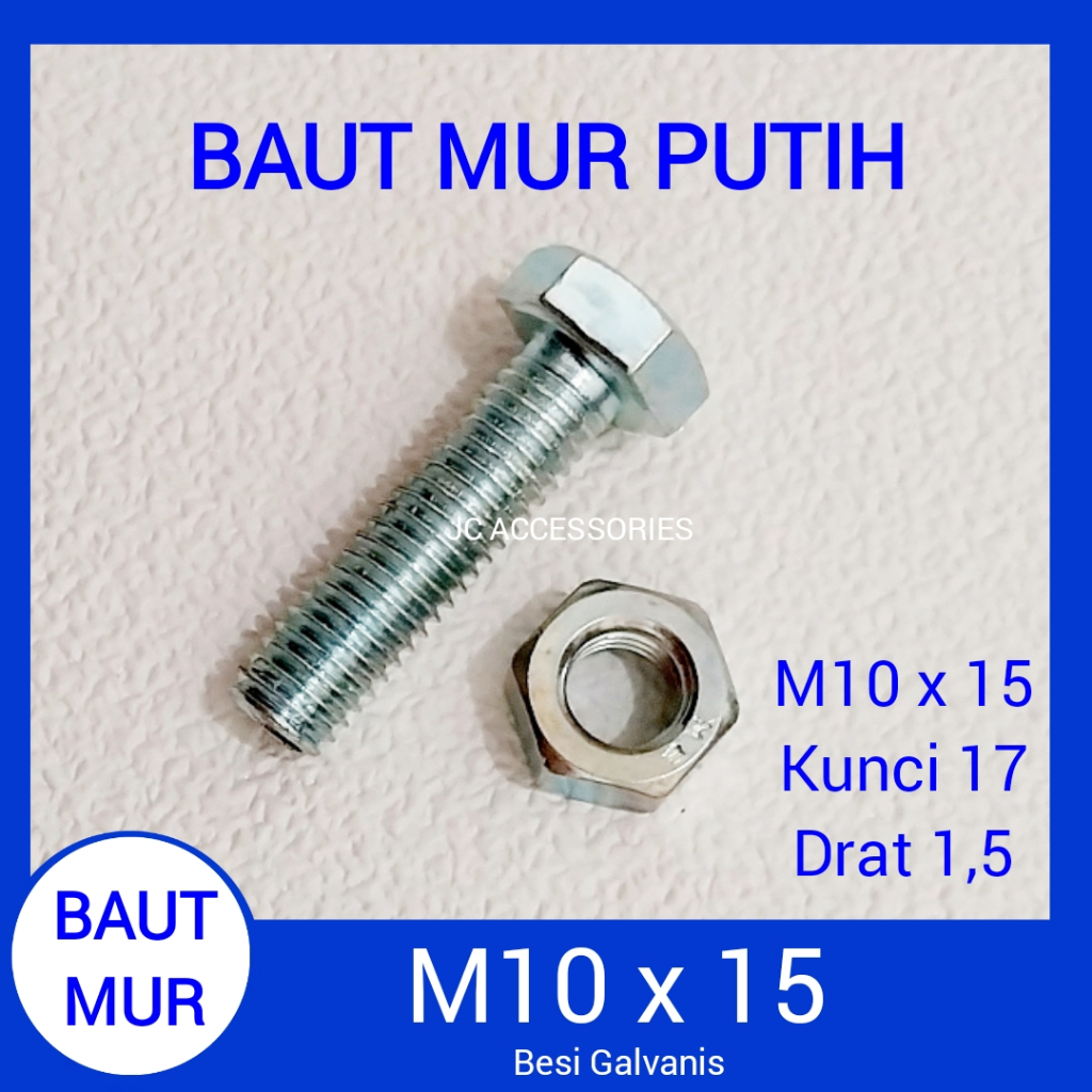 Jual BAUT MUR PUTIH M10x15 KUNCI 17 PITCH 1,5 BMP 10X15 M10 X 15 10 X 15 BMH HEXAGON HEX HEXA ...
