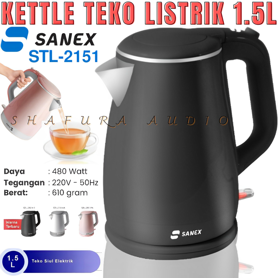 Jual Electric Kettle Sanex Stl-2151 Pk/Ab Kapasitas 1,5 Liter Teko ...