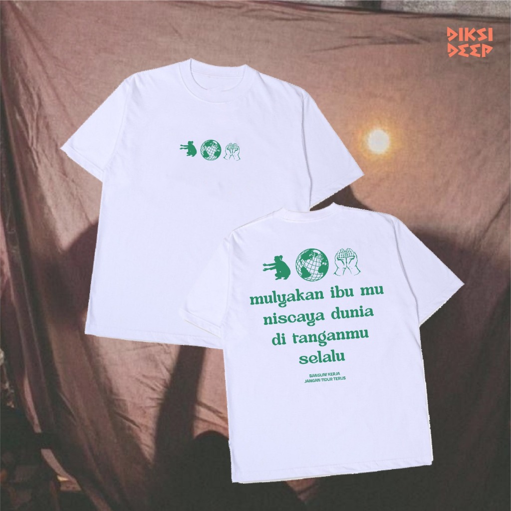 Jual DIKSI DEEP - KAOS "MULYAKAN IBUMU" | Shopee Indonesia