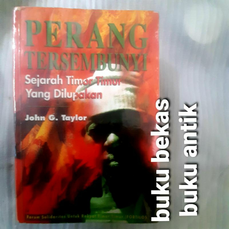 Jual Perang Tersembunyi Sejarah Timor Timur Yang Dilupakan ~ John G ...