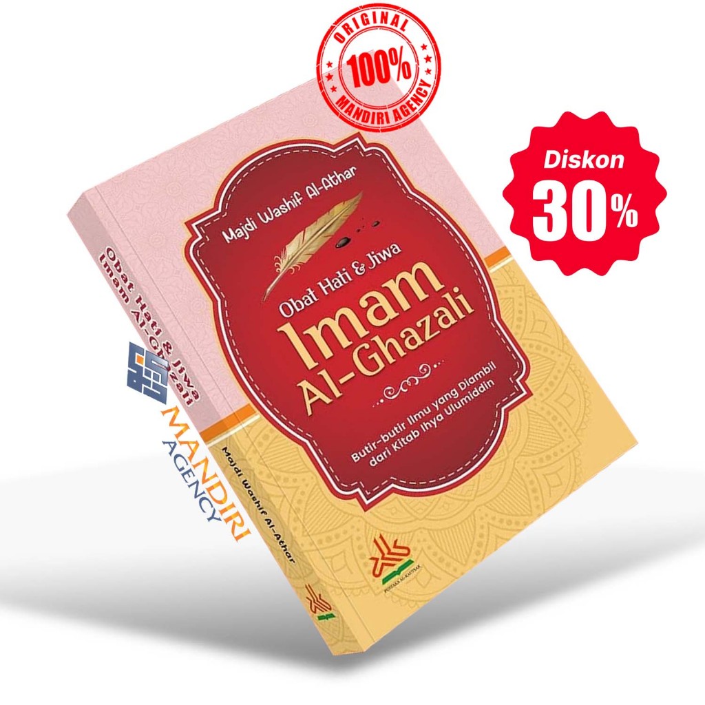 Jual Obat Hati & Jiwa Imam Al-Ghazali - Pustaka Al-Kautsar | Shopee ...