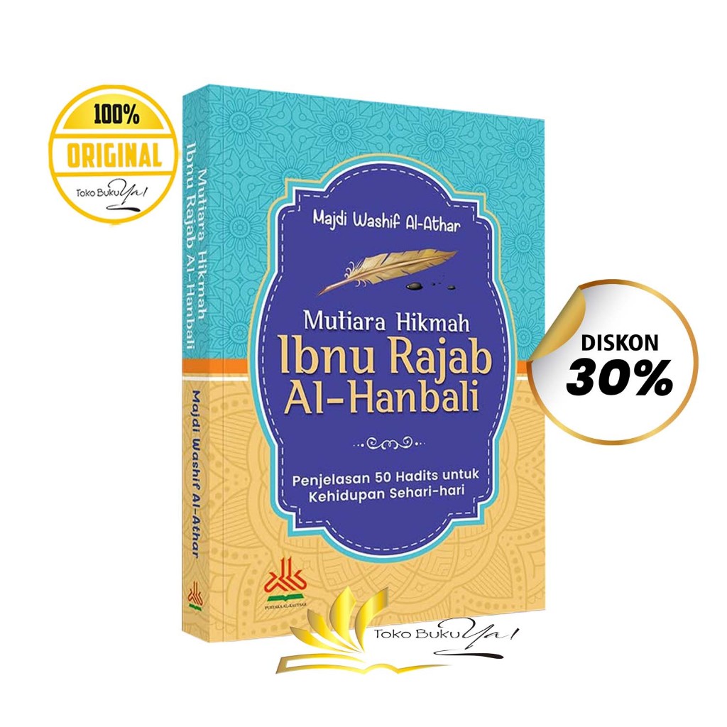 Jual BUKU Mutiara Hikmah Ibnu Rajab Al-Hanbali - Pustaka Al-Kautsar ...