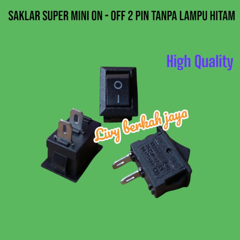 Jual Saklar Super Mini On - Off 2 PIN Tanpa Lampu Hitam | Shopee Indonesia