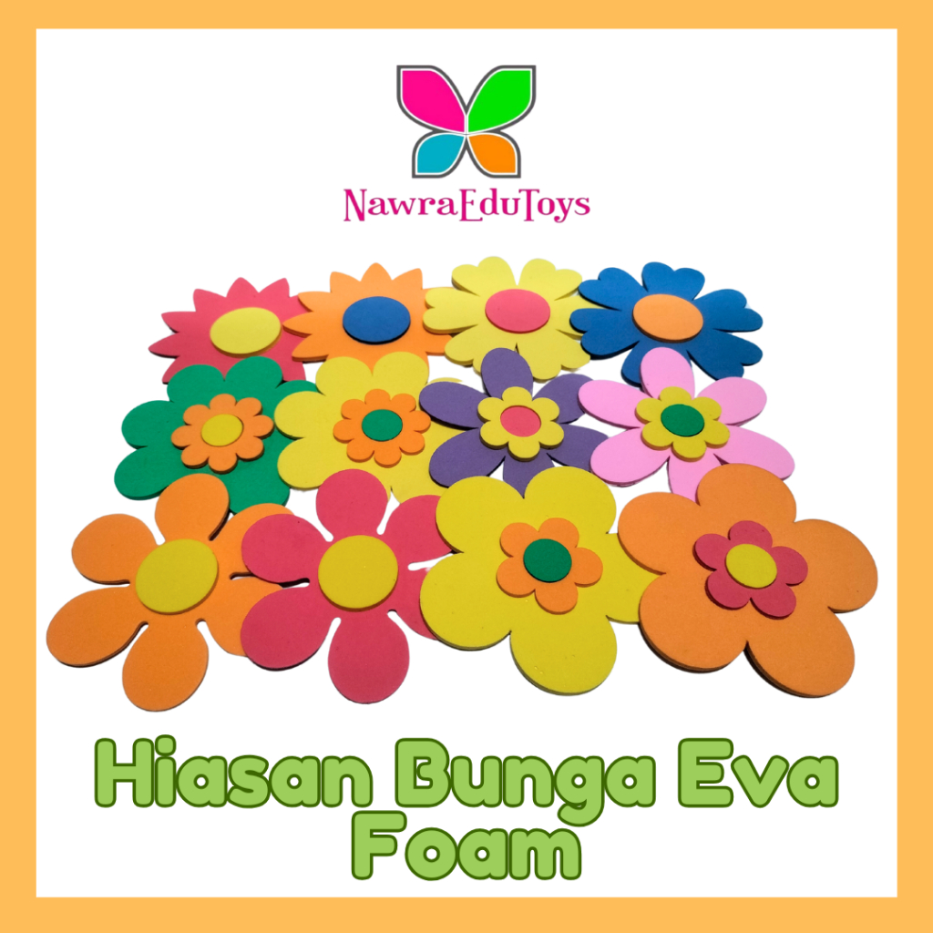 Jual HIASAN BUNGA EVA FOAM SPON / Hiasan Ruangan Kelas / Dekorasi Busa ...