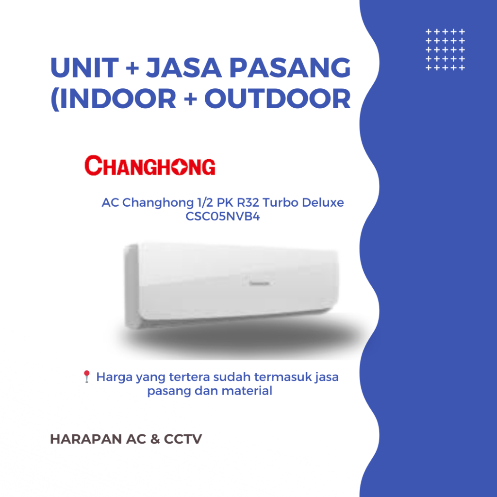 Jual AC Changhong 1/2 PK R32 Turbo Deluxe CSC05NVB4 + JASA PASANG | Shopee Indonesia